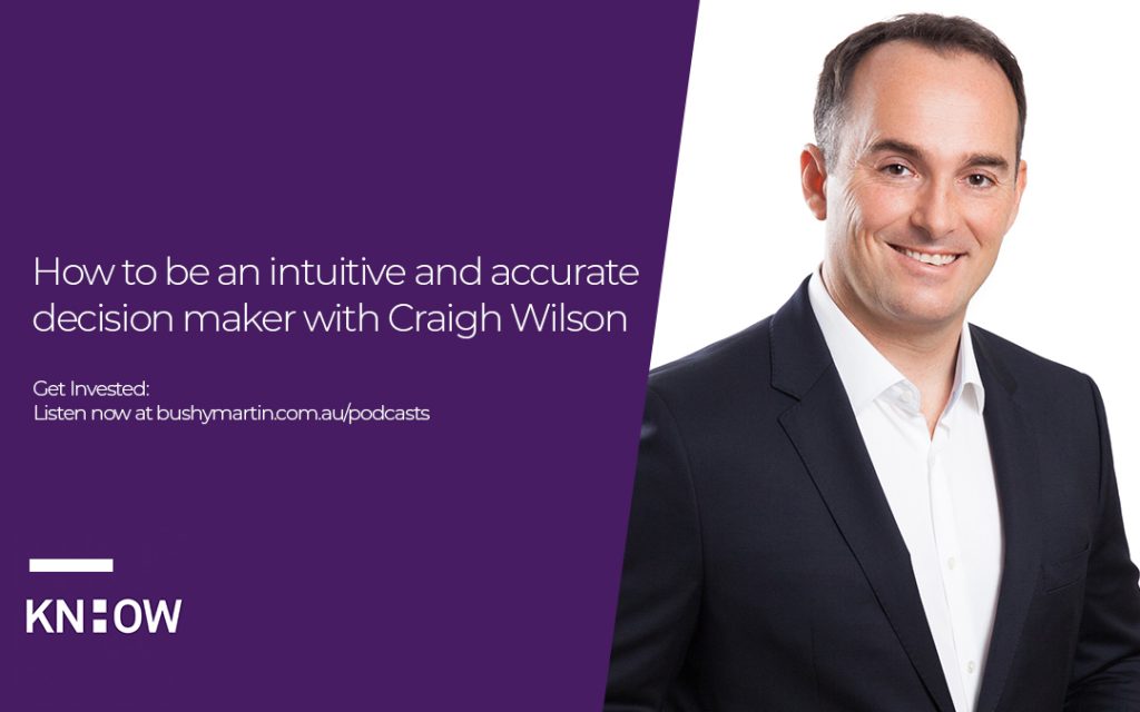 Podcast: Craigh Wilson on how to be an intuitive decision maker